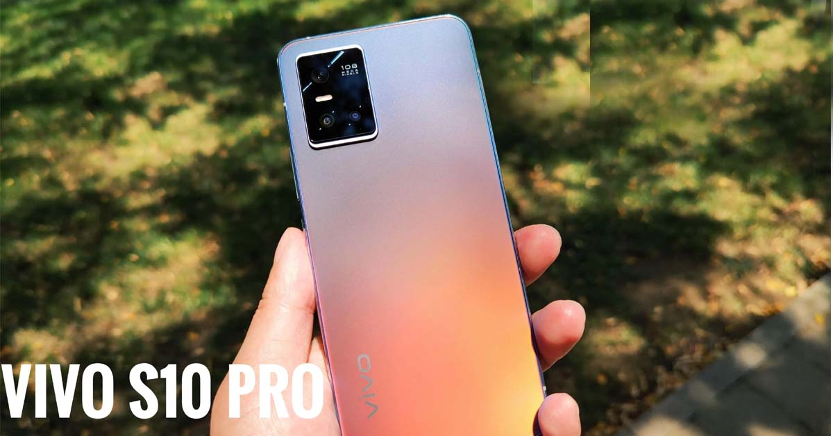 Vivo S10 and S10 Pro Review price Features & Specs : Deep Specs – Deep ...